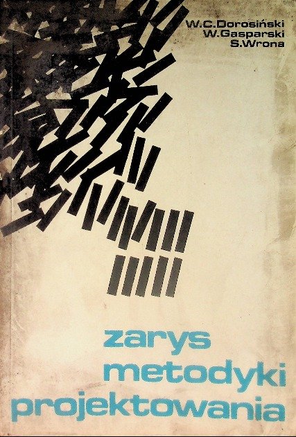 Zarys metodyki projektowania - Opracowanie zbiorowe | Książka w Empik