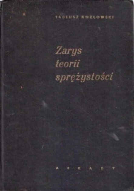 Zarys teorii sprężystości - W opisie | Książka w Empik