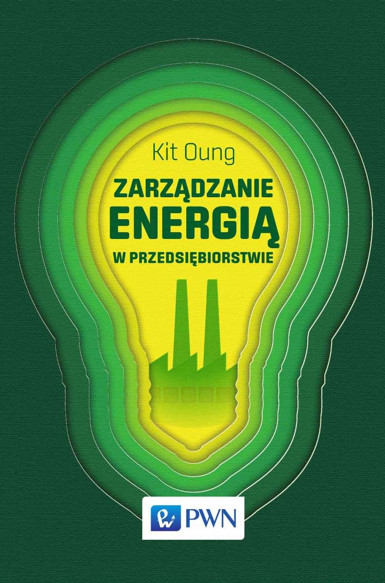 Zarządzanie energią w przedsiębiorstwie - ebook mobi - Oung Kit | Ebook ...