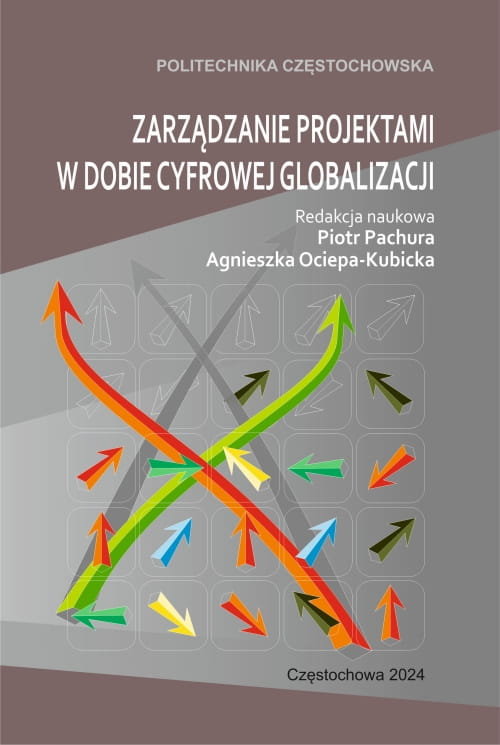 Zarządzanie projektami w dobie cyfrowej globalizacji. - Opracowanie zbiorowe | Książka w Empik
