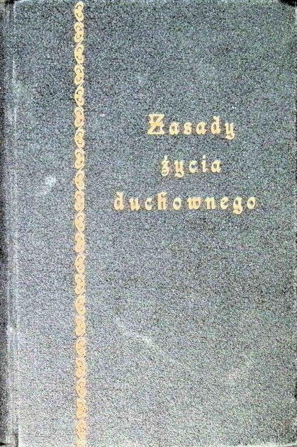 Zasady życia duchownego 1926 r. - Opracowanie zbiorowe | Książka w Empik