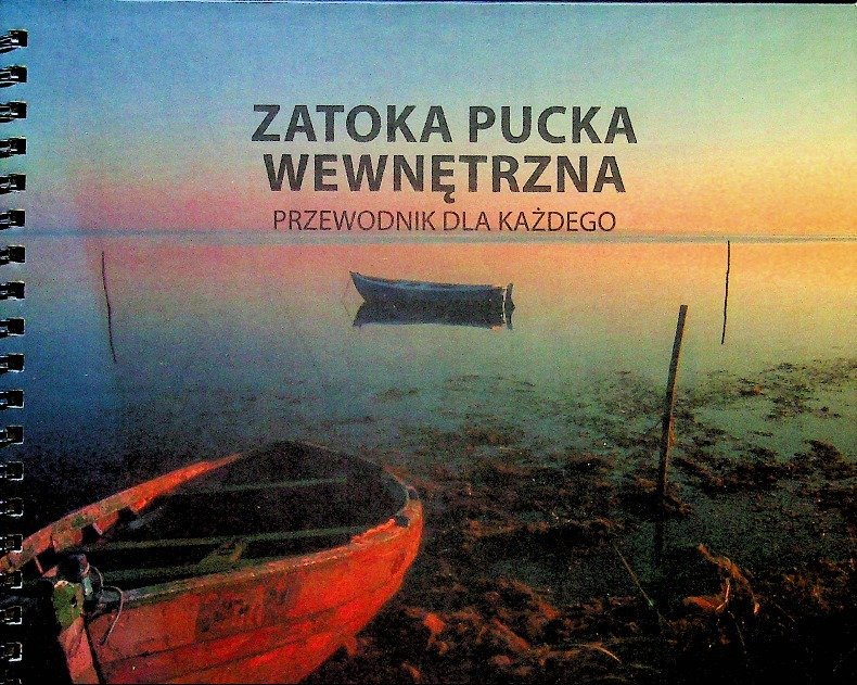Zatoka Pucka wewnętrzna Przewodnik dla każdego - Opracowanie zbiorowe ...