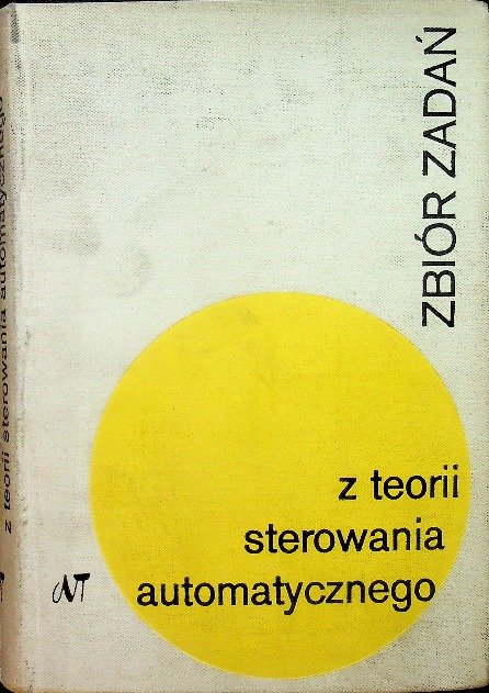 Zbiór zadań z teorii sterowania automatycznego - W opisie | Książka w Empik
