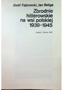 Zbrodnie hitlerowskie na wsi polskiej 1939 1945 - Książka i Wiedza | Książka w Empik