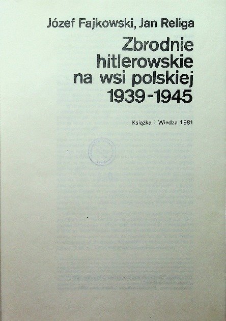 Zbrodnie hitlerowskie na wsi polskiej 1939-1945 - W opisie | Książka w Empik