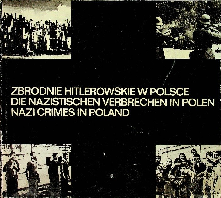 Zbrodnie hitlerowskie w Polsce - W opisie | Książka w Empik