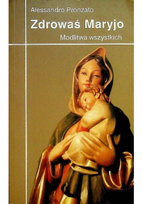 Zdrowaś Maryjo modlitwa wszystkich - Salwator | Książka w Empik