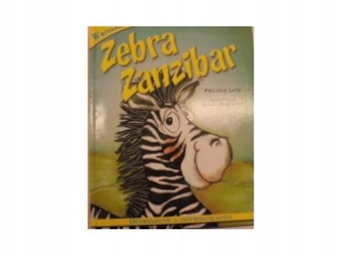 Zebra Zanzibar - Law Felicia | Książka w Empik
