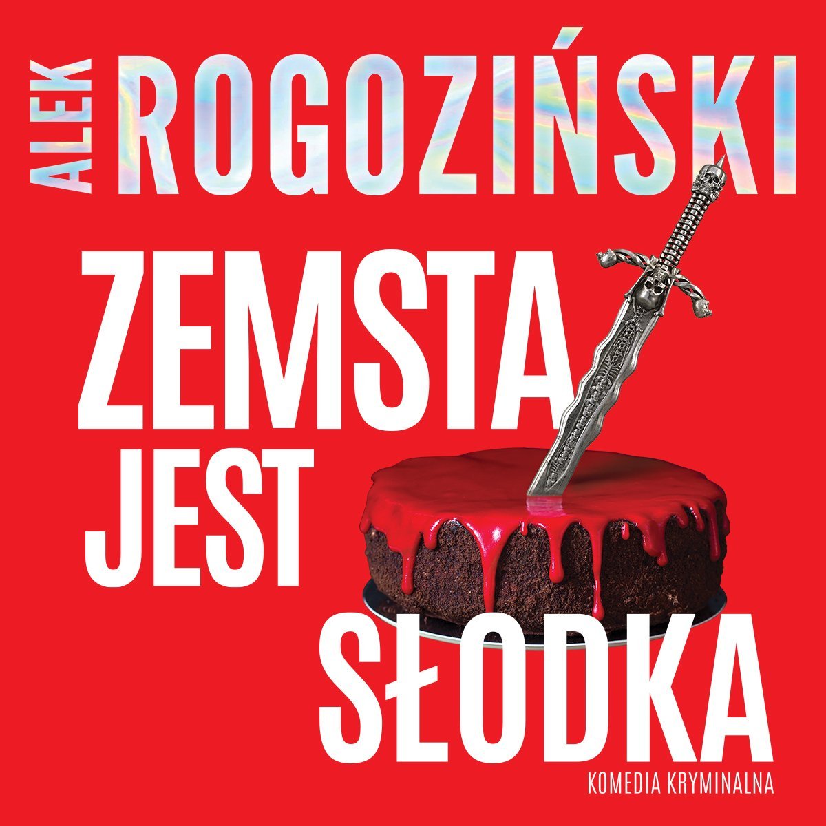 Zemsta jest słodka - audiobook - Rogoziński Alek | Audiobook Sklep ...