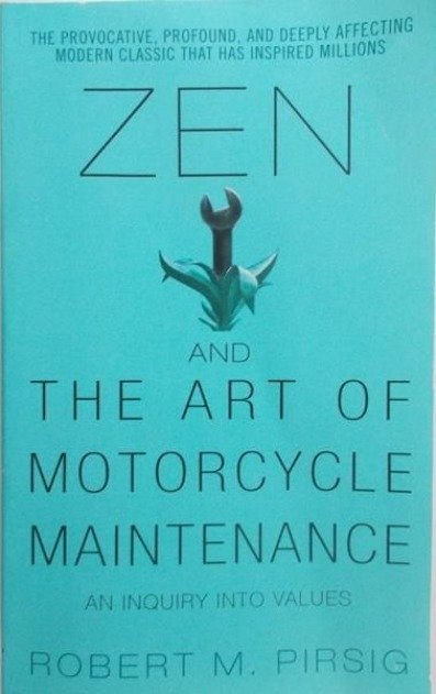 Zen and the art of motorcycle maintenance - Pirsig Robert M. | Książka ...