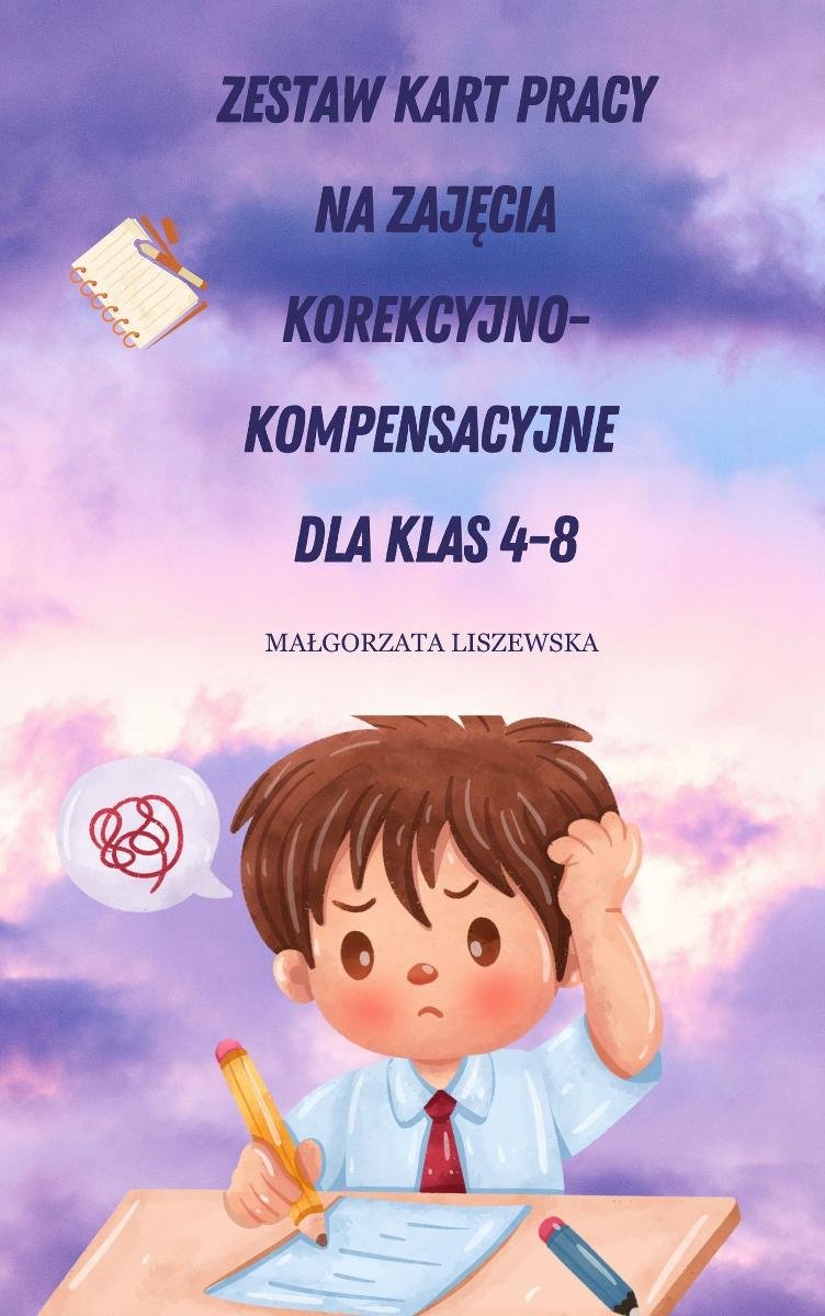 Zestaw kart pracy na zajęcia korekcyjno-kompensacyjne - ebook PDF - Małgorzata Liszewska | Ebook ...
