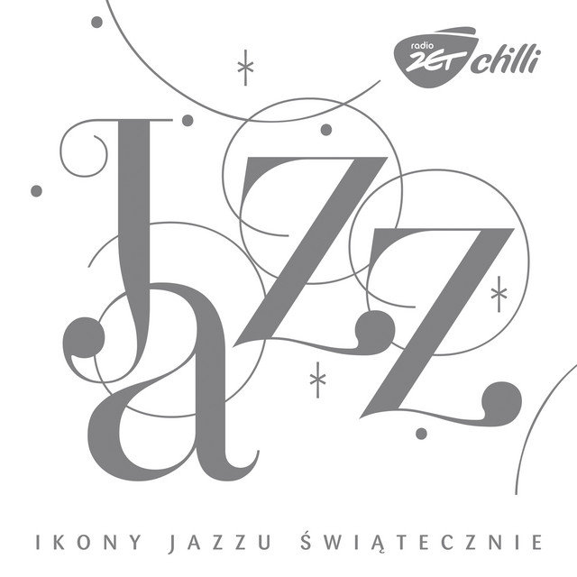 Zet Chilli: Ikony Jazzu Świątecznie - Various Artists | Muzyka Sklep ...