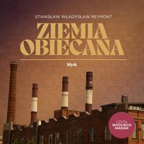 Ziemia obiecana Tom I - Reymont Władysław Stanisław | Książka w Empik