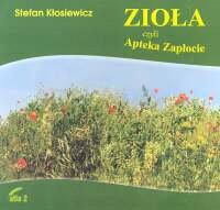 ZIOLA CZYLI APTEKA Z - Kłosiewicz Stefan | Książka w Empik