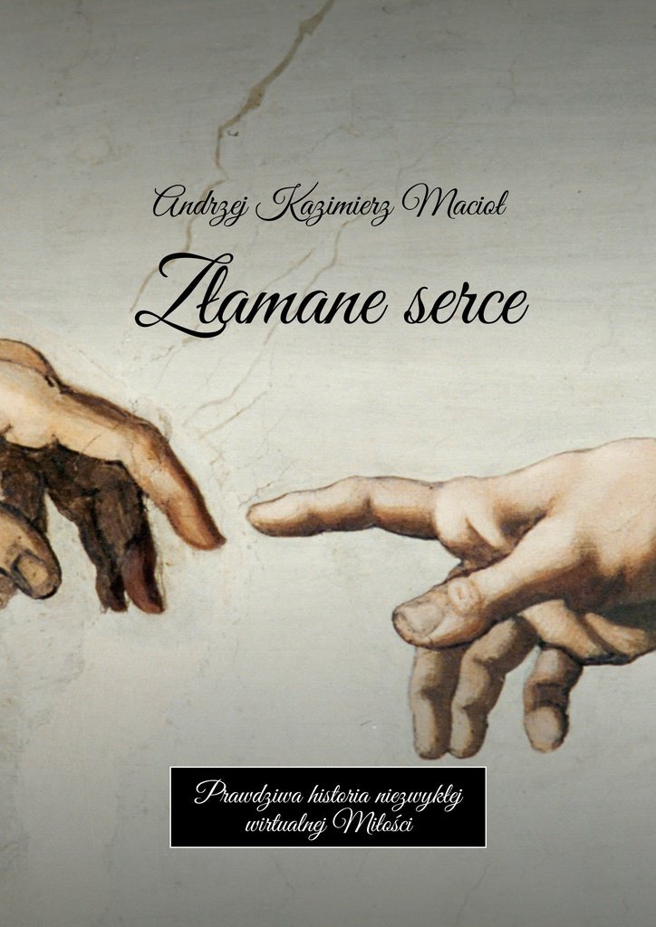 Złamane serce - ebook epub - Macioł Andrzej | Ebook Sklep EMPIK.COM