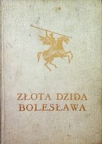 Złota dzida Bolesława - Opracowanie zbiorowe | Książka w Empik