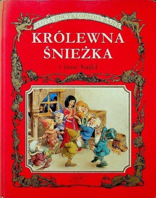 Złota encyklopedia bajek Królewna śnieżka - Holeinone Peter | Książka w ...