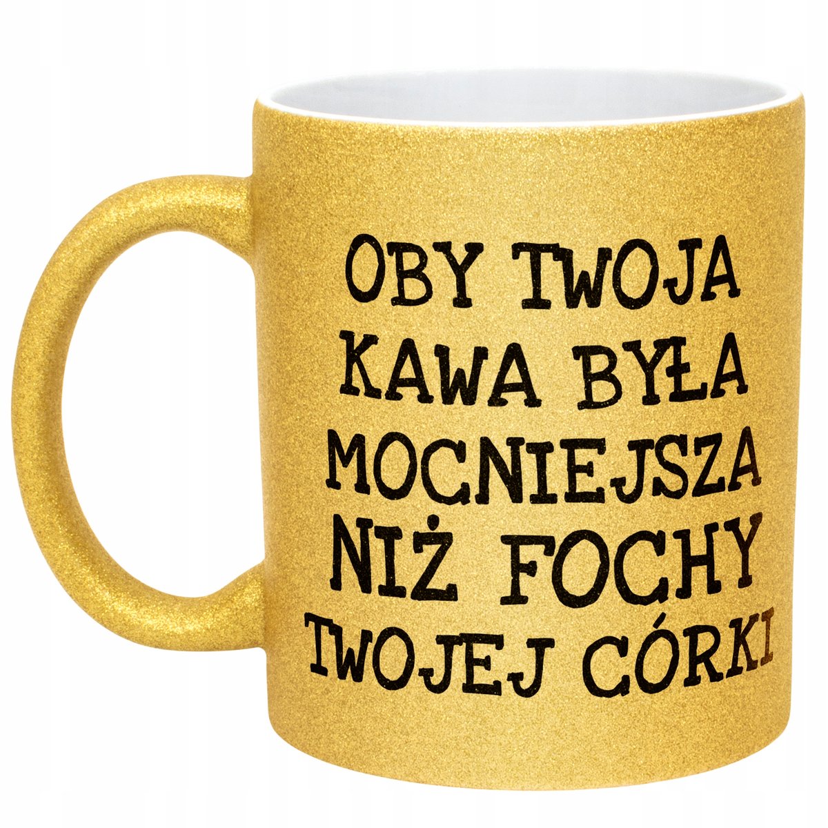 Złoty kubek brokatowy Oby Twoja Kawa Była Mocniejsza Sarkazm Prezent - Bullz | Sklep EMPIK.COM