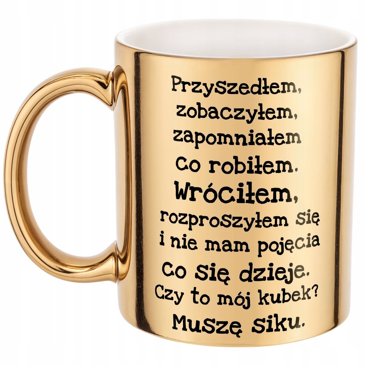 Złoty kubek Przyszedłem Zobaczyłem Zapomniałem Zabanwy Prezent - Bullz | Sklep EMPIK.COM