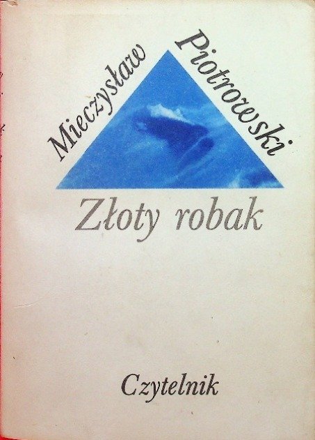 Złoty robak - Piotrowski Mieczysław | Książka w Empik