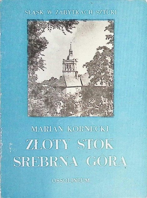 Złoty stok Srebrna góra - Opracowanie zbiorowe | Książka w Empik