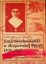 Zmartwychwstanki w okupowanej Polsce 1939 1945 - Opracowanie zbiorowe | Książka w Empik