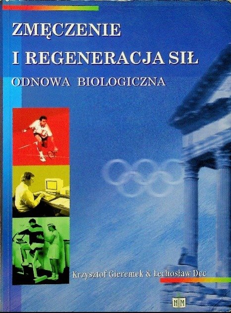 Zmęczenie i regeneracja sił Odnowa biologiczna - W opisie | Książka w Empik
