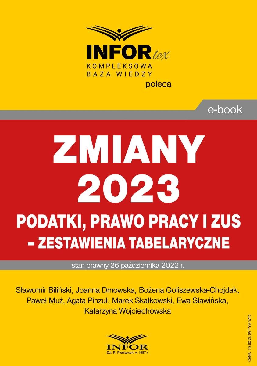 Zmiany 2023. Podatki, prawo pracy i ZUS. Zestawienie tabelaryczne - ebook PDF - Opracowanie ...
