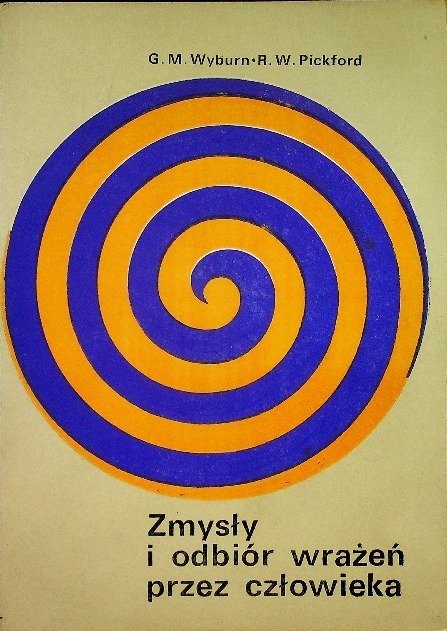 Zmysły i odbiór wrażeń przez człowieka - W opisie | Książka w Empik