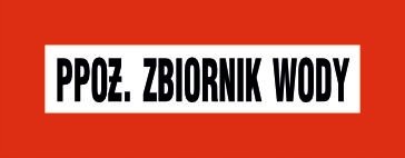 Znak Tablica P.POŻ zbiornik wody 14x36cm płyta PCV 1mm - Engelbert ...