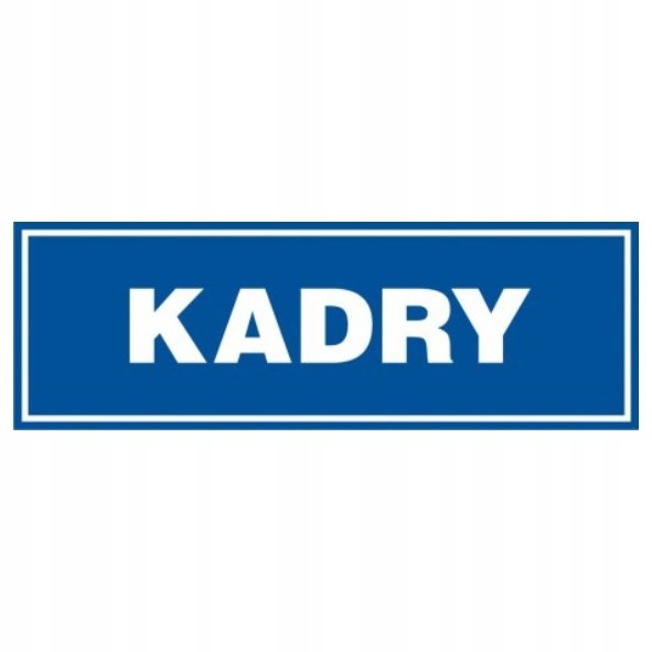 Znak tabliczka KADRY 10x30cm PCV 1mm tablica - Inna marka | Sklep EMPIK.COM