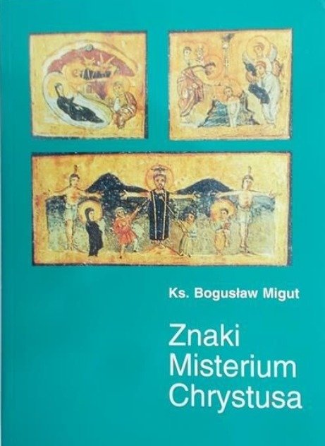 Znaki Misterium Chrystusa - Opracowanie zbiorowe | Książka w Empik
