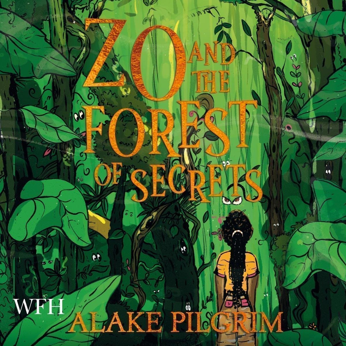 Zo and the Forest of Secrets - audiobook - Alake Pilgrim | Audiobook ...