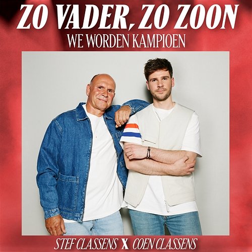 Zo Vader Zo Zoon (We Worden Kampioen) - Stef Classens | Muzyka, mp3 ...