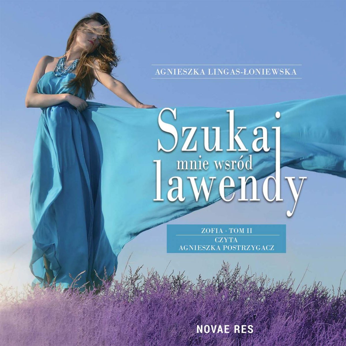 Zofia. Szukaj mnie wśród lawendy. Tom 2 - audiobook - Lingas-Łoniewska ...