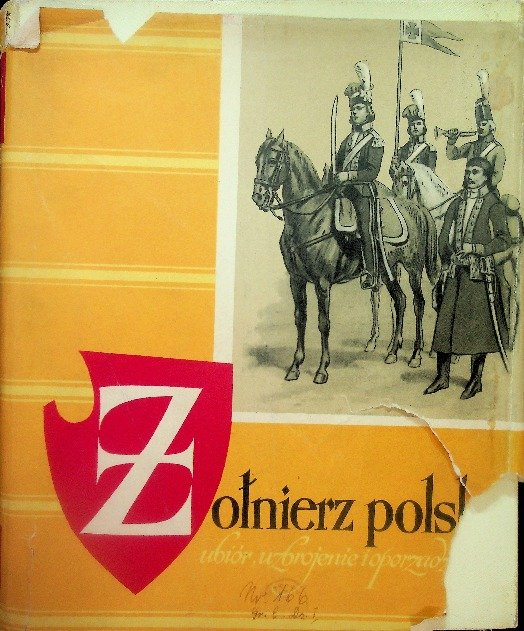 Żołnierz polski ubiór uzbrojenie i oporządzenie - Opracowanie zbiorowe ...