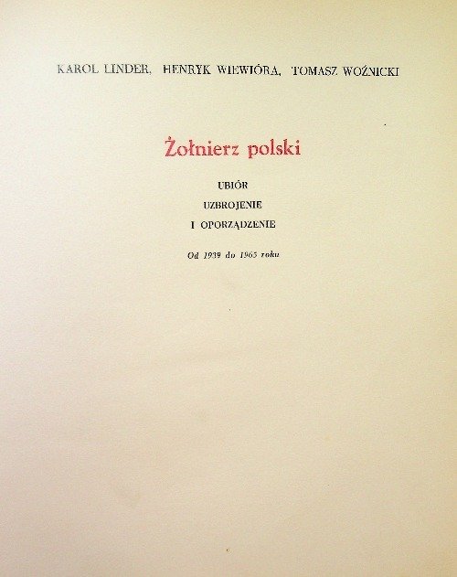 Żołnierz polski ubiór uzbrojenie i oporządzenie od wieku XI do 1965 ...