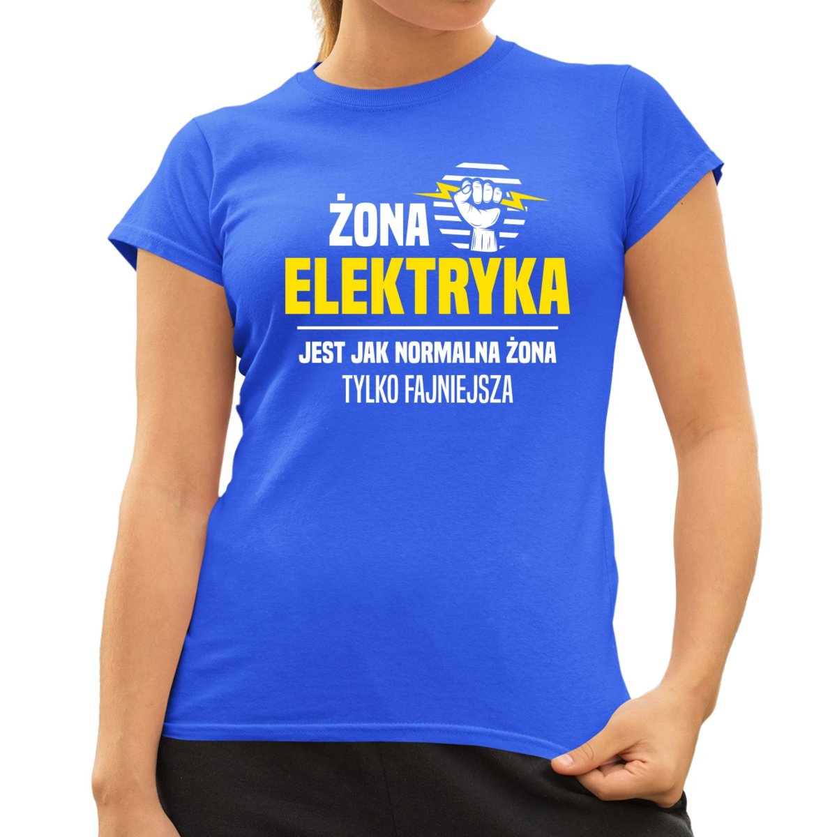 Żona elektryka jest jak normalna żona, tylko fajniejsza - damska koszulka na prezent Niebieska ...