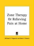 Zone Therapy or Relieving Pain at Home - Fitzgerald Wm H. | Książka w Empik