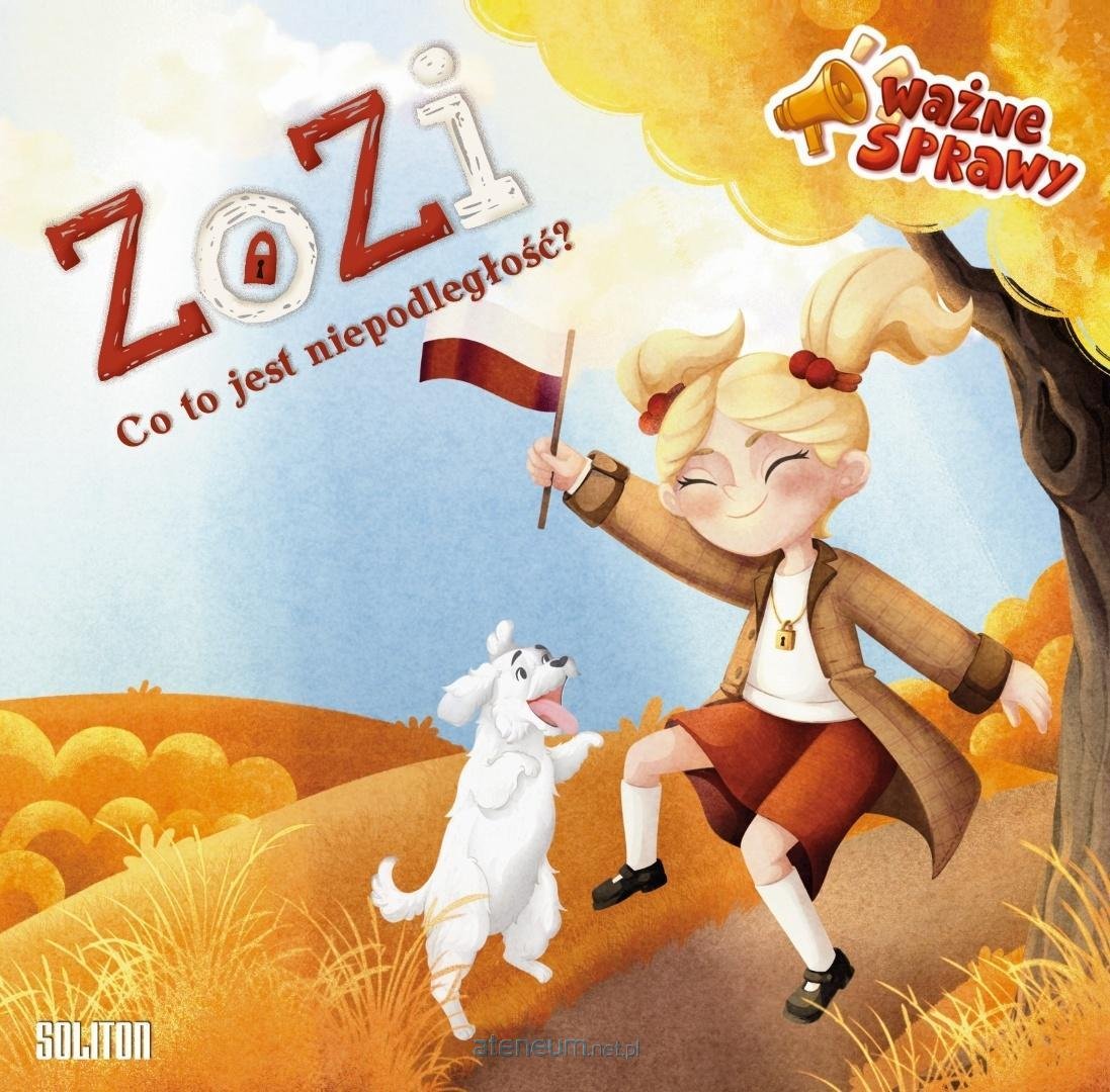 ZoZi - Co to jest niepodległość? - Różni | Książka w Empik