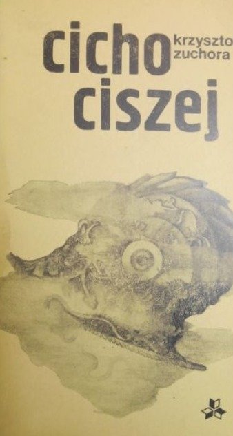 Zuchora Krzysztof - Cicho ciszej - W opisie | Książka w Empik