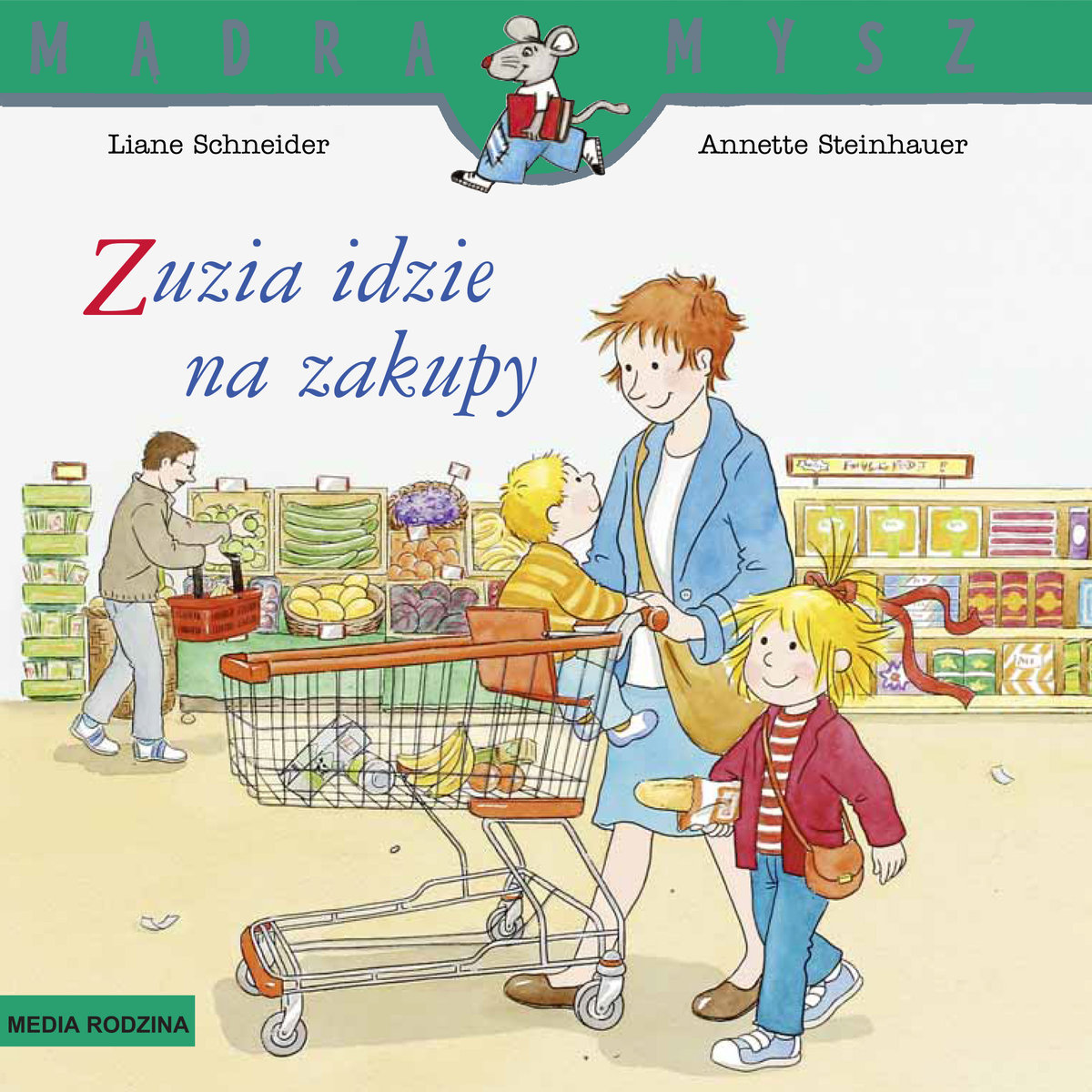 Zuzia idzie na zakupy - Schneider Liane | Książka w Empik