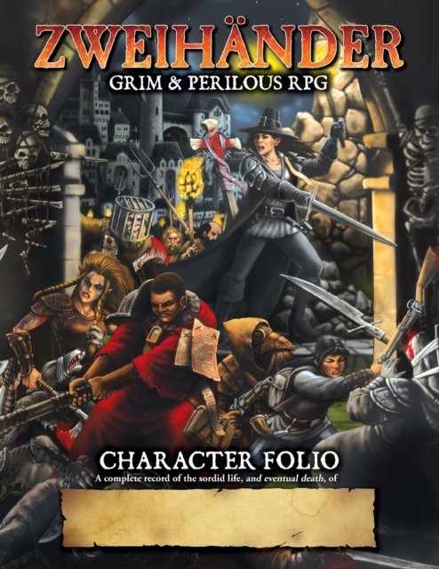 Zweihander Grim & Perilous RPG: Character Folio - Daniel D. Fox ...