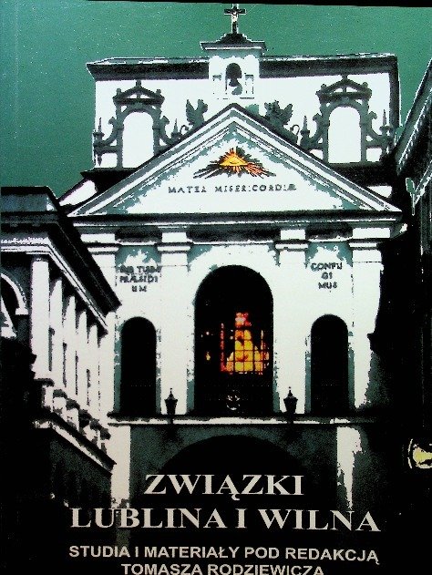 Związki Lublina i Wilna - Opracowanie zbiorowe | Książka w Empik