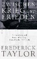 Zwischen Krieg und Frieden - Taylor Frederick | Książka w Empik