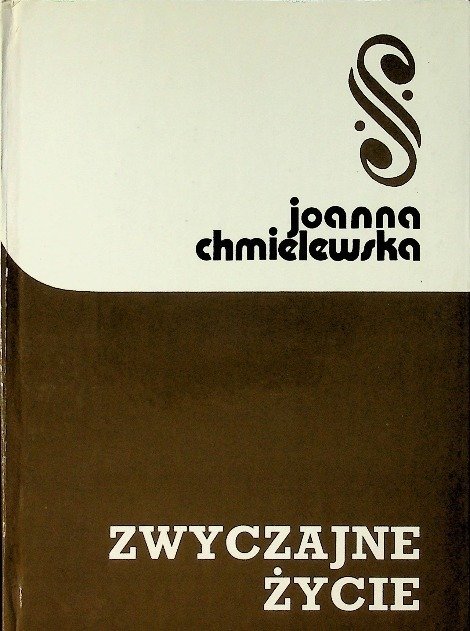Zwyczajne życie - Chmielewska Joanna | Książka w Empik