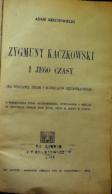 Zygmunt Kaczkowski i jego czasy 1918 r. - W opisie | Książka w Empik