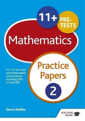 11+ Maths Practice Papers 2. For 11+, pre-test and independent school ...