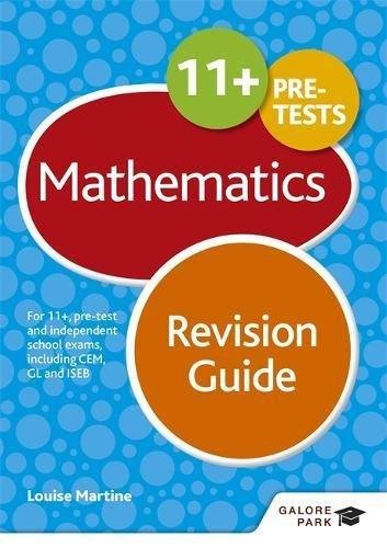 11+ Maths Revision Guide: For 11+, pre-test and independent school ...