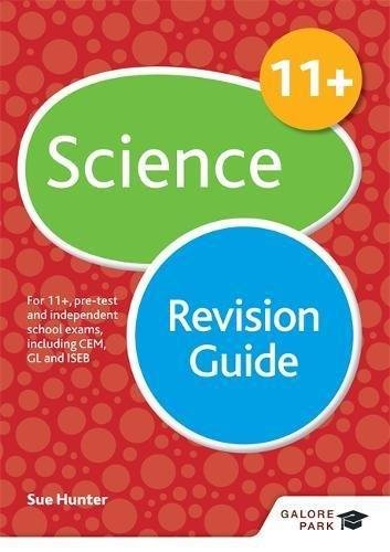 11+ Science Revision Guide. For 11+, pre-test and independent school ...